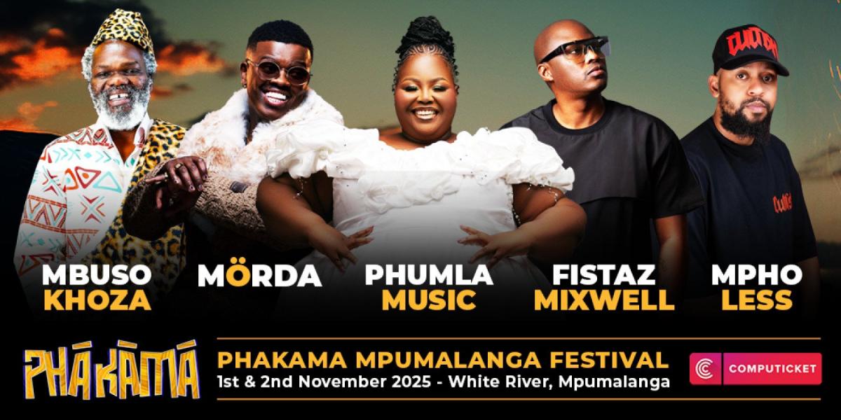 PHAKAMA MPUMALANGA FESTIVAL at Montana Garden Pavilion | Computicket