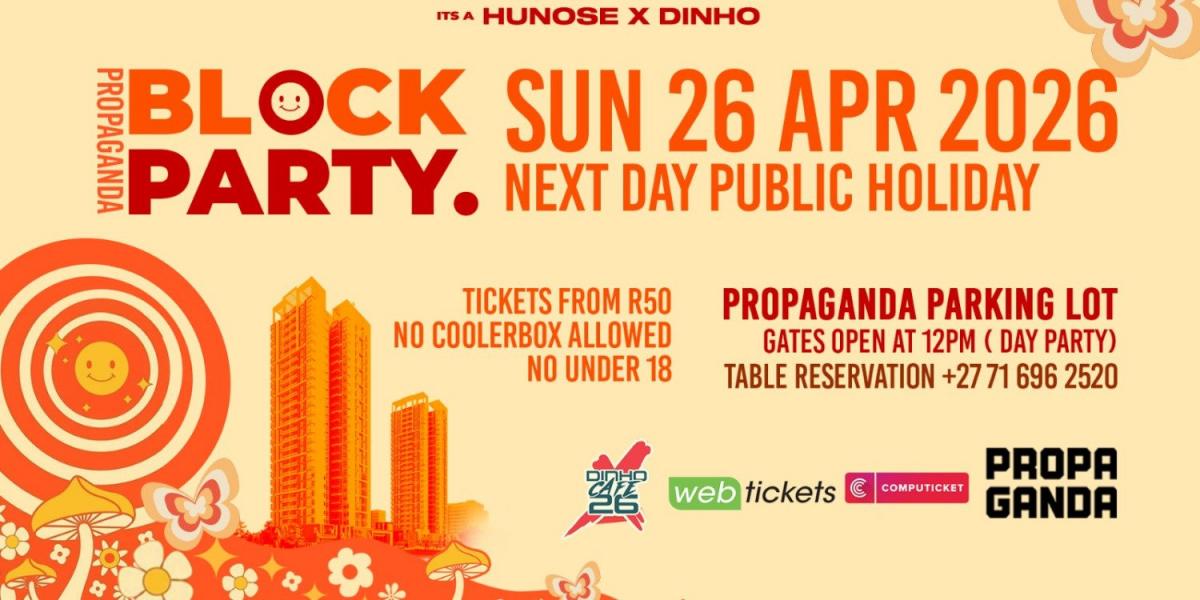 PROPAGANDA BLOCK PARTY at Propaganda Pretoria | Computicket