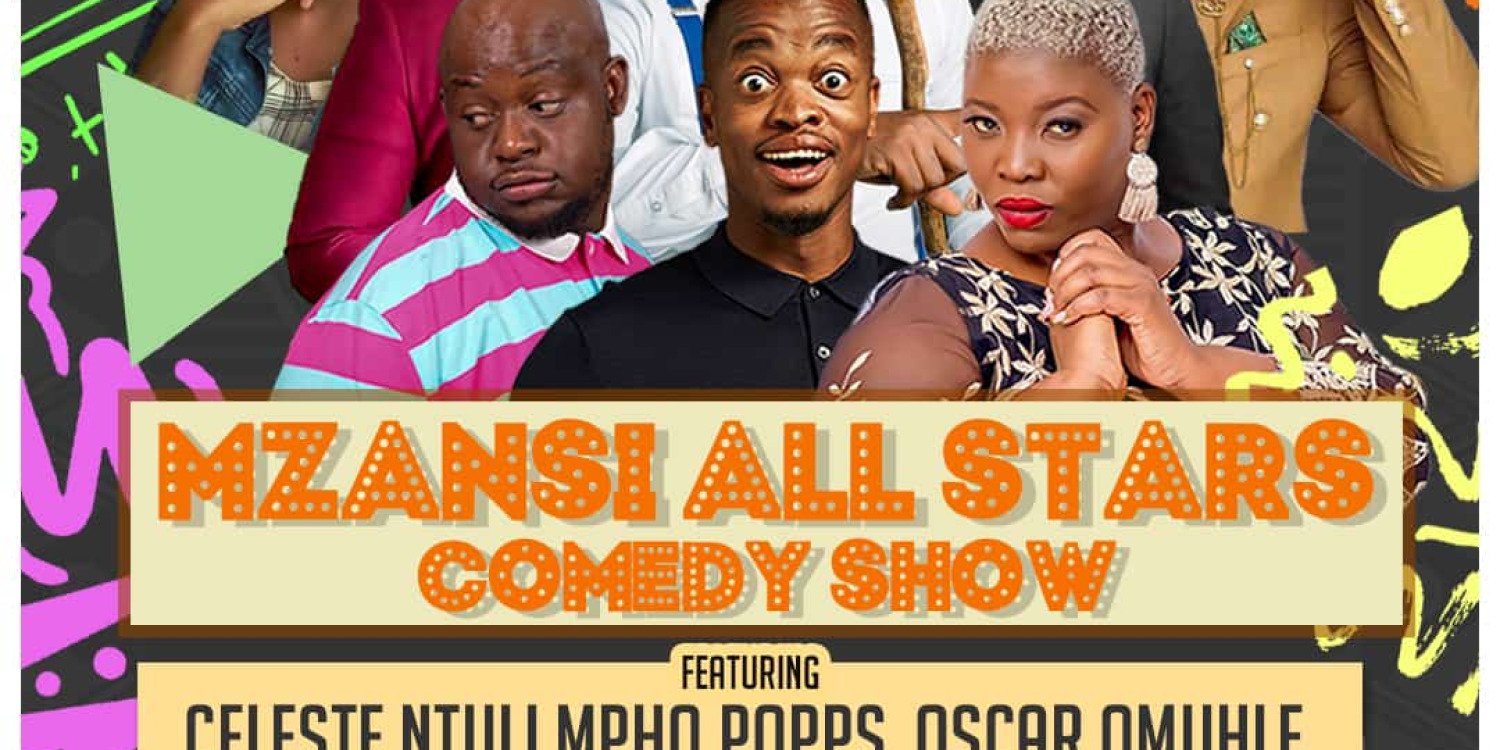Mzansi All Stars Comedy Show
