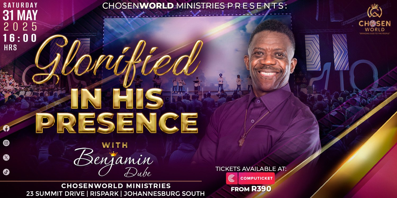 Glorified In His Presence with Benjamin Dube