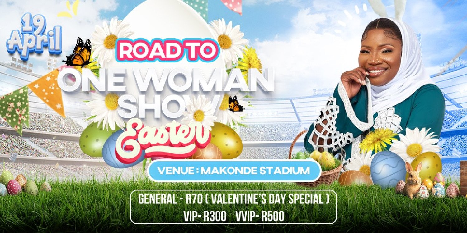 Road To Makhadzi One Woman Show Easter Edition