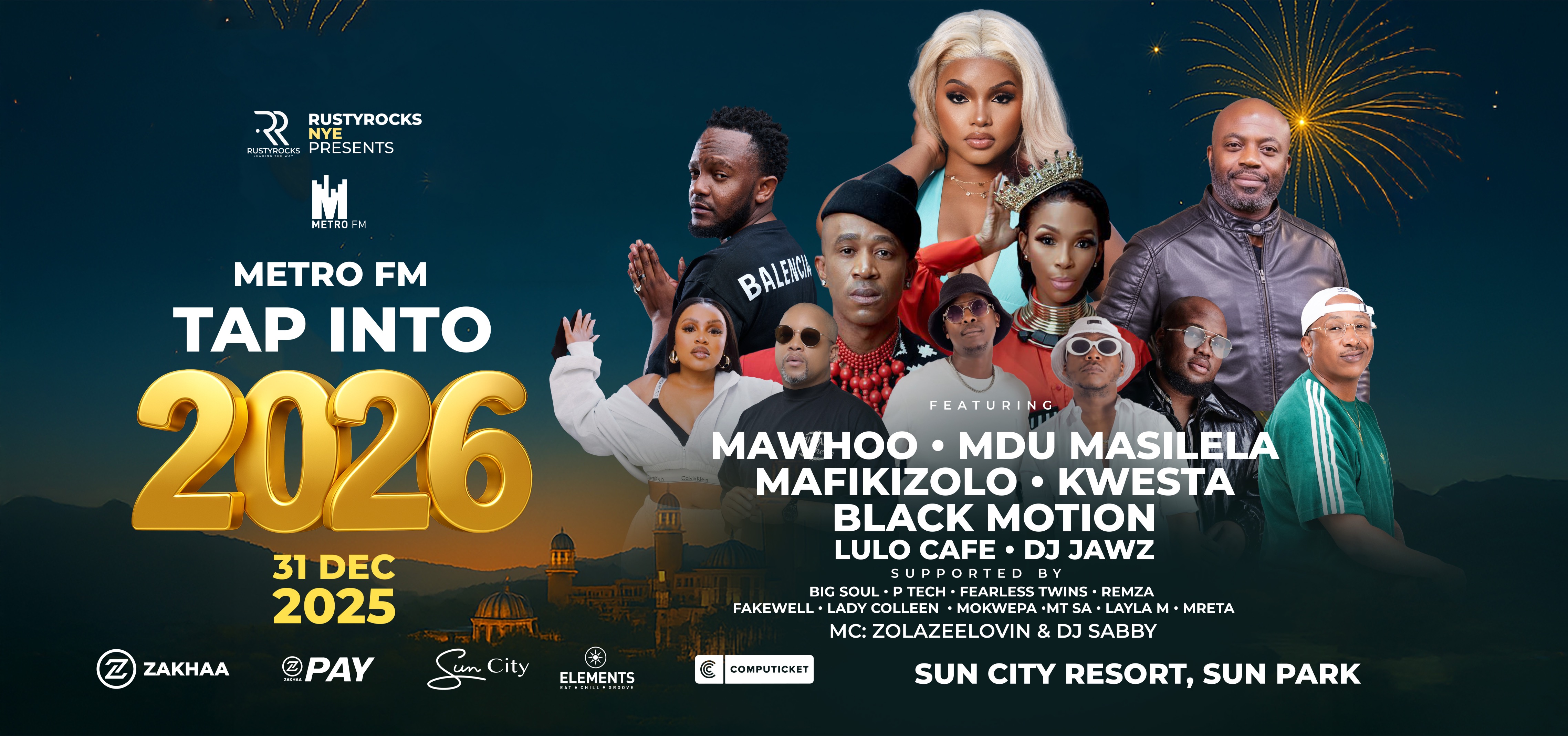 Rusty Rocks NYE Presents Metro FM tap into 2026 at Sun Ci... | Computicket